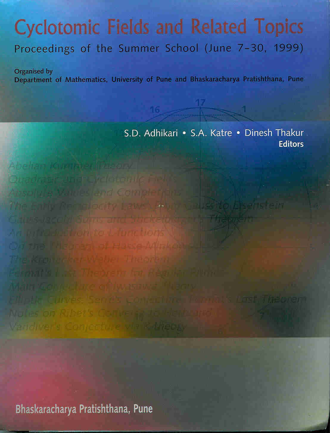 "Cyclotomic Fields and Realted Topics"